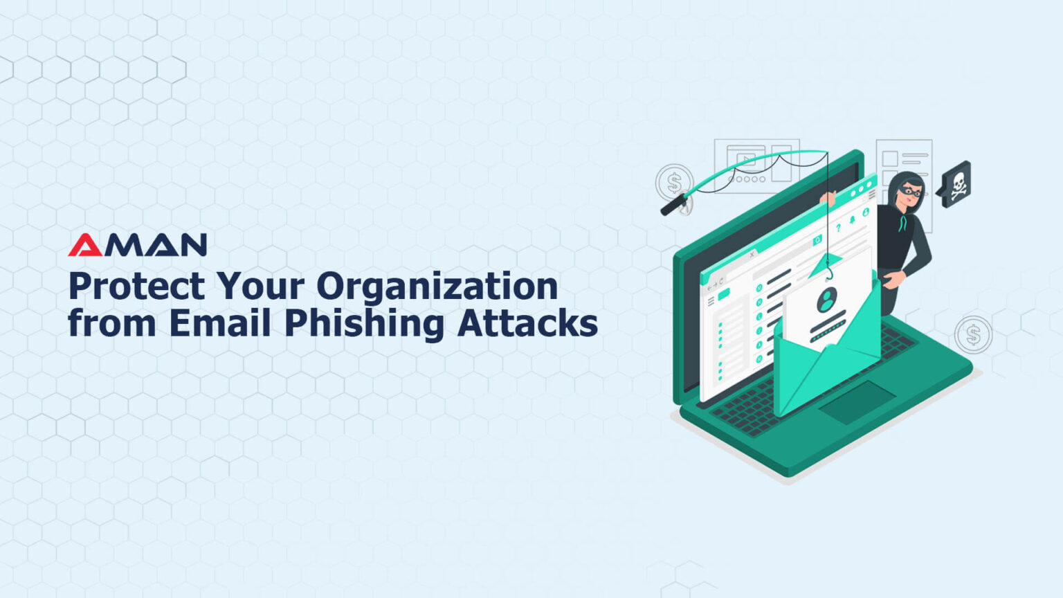 Protect Your Organization from Email Phishing Attacks