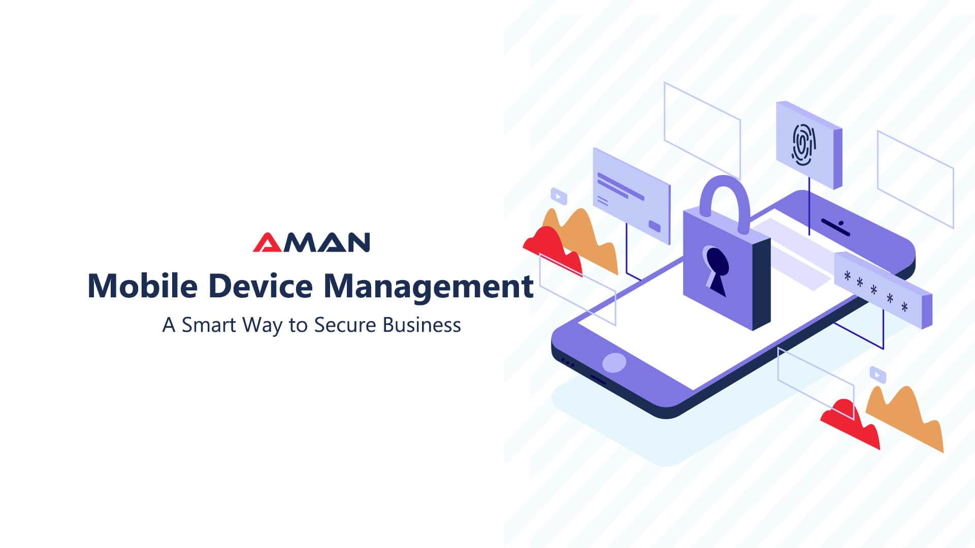 Mobile Device Management: A Smart Way to Secure Business